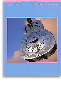 DIRE STRAITS BROTHERS IN ARMS GUITAR TAB – F-Musiikki